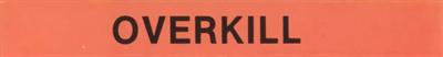 Overkill Images - LaunchBox Games Database