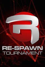 Re-Spawn Tournament Images - LaunchBox Games Database