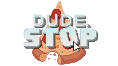 Dude, Stop Images - LaunchBox Games Database