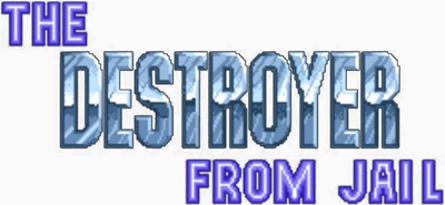 The Destroyer from Jail Details - LaunchBox Games Database