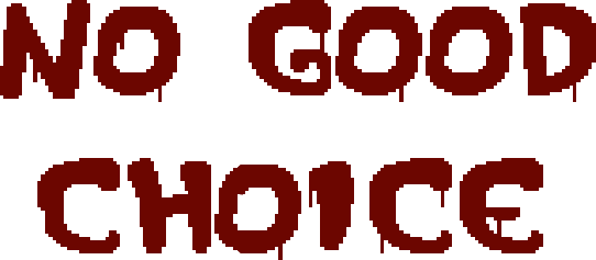 No Good Choice Images - LaunchBox Games Database